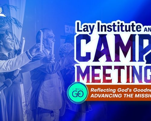 Home - Lay Institute & Camp Meeting 2025